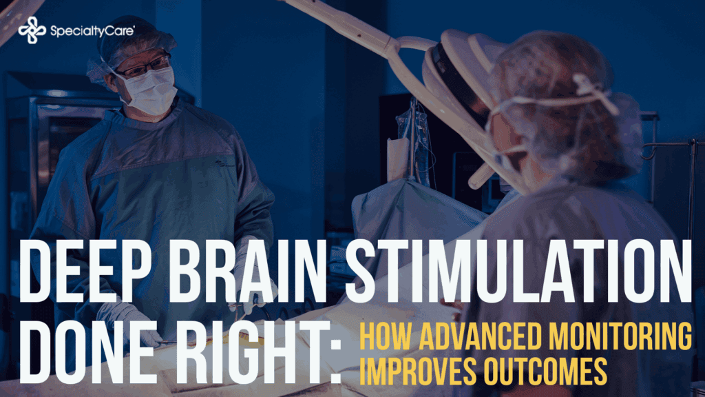 Deep Brain Stimulation Done Right: How Advanced Mapping Improves ...